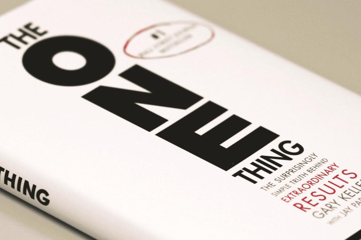 The One Thing Summary: How Going Small Leads To Big Results - Finance ...